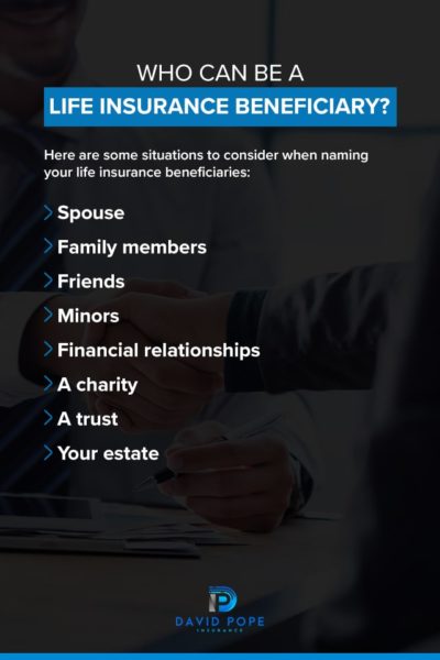 Choosing a Life Insurance Beneficiary | David Pope